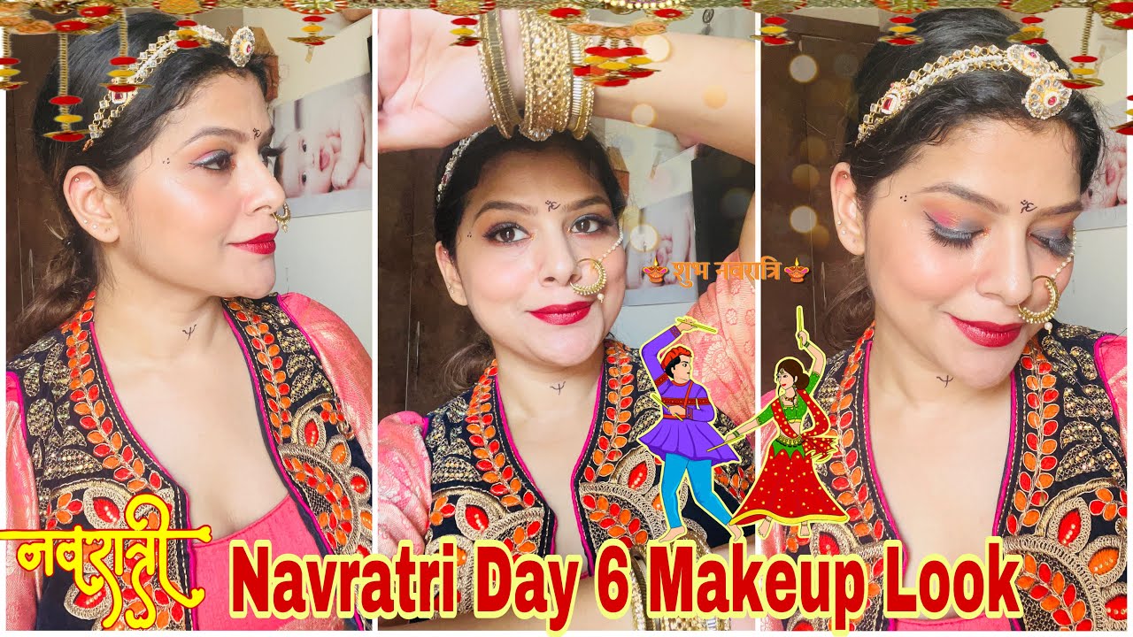 Navratri Makeup Series || Day 6 Navratri Makeup Look || Step By Step ...
