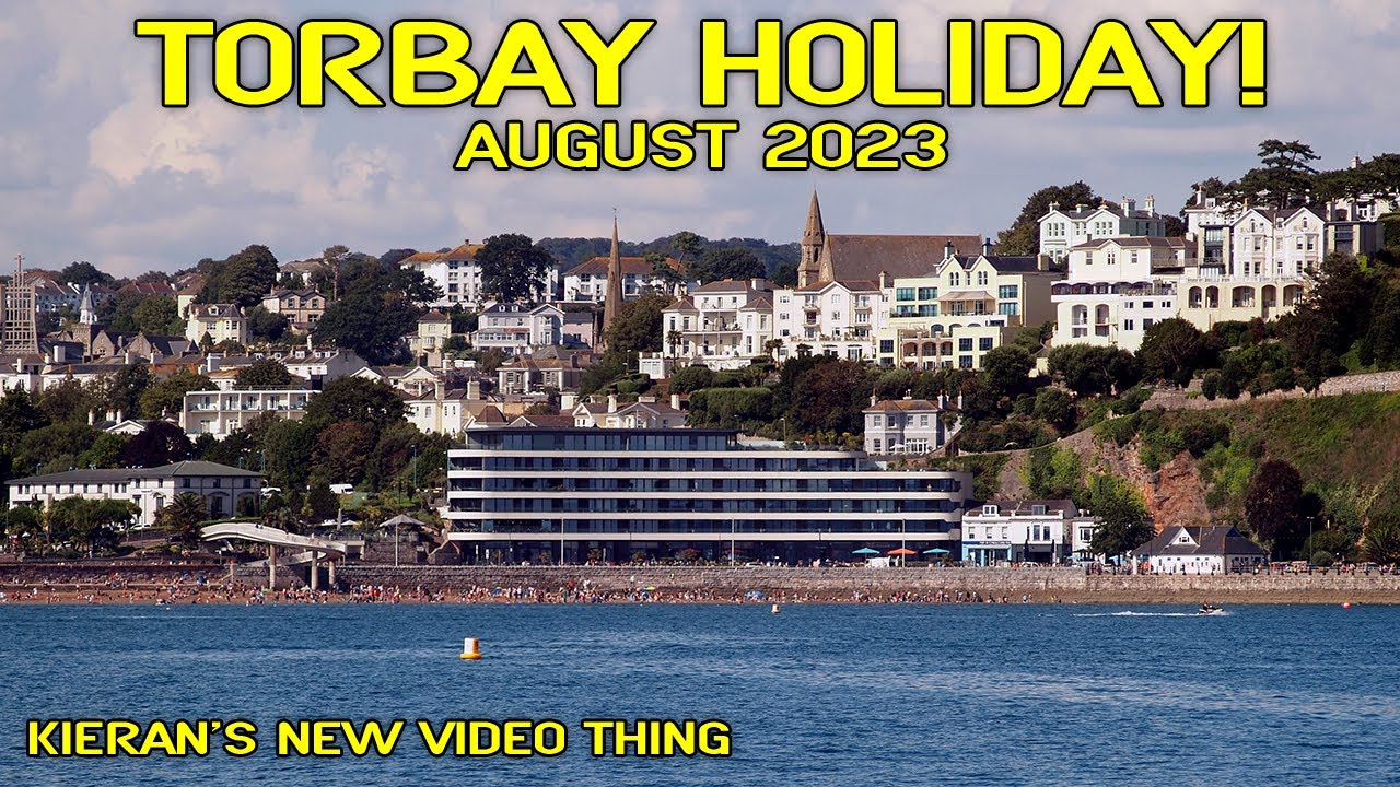 New Video Thing #3 | Torbay Holiday (August 2023) - YouTube