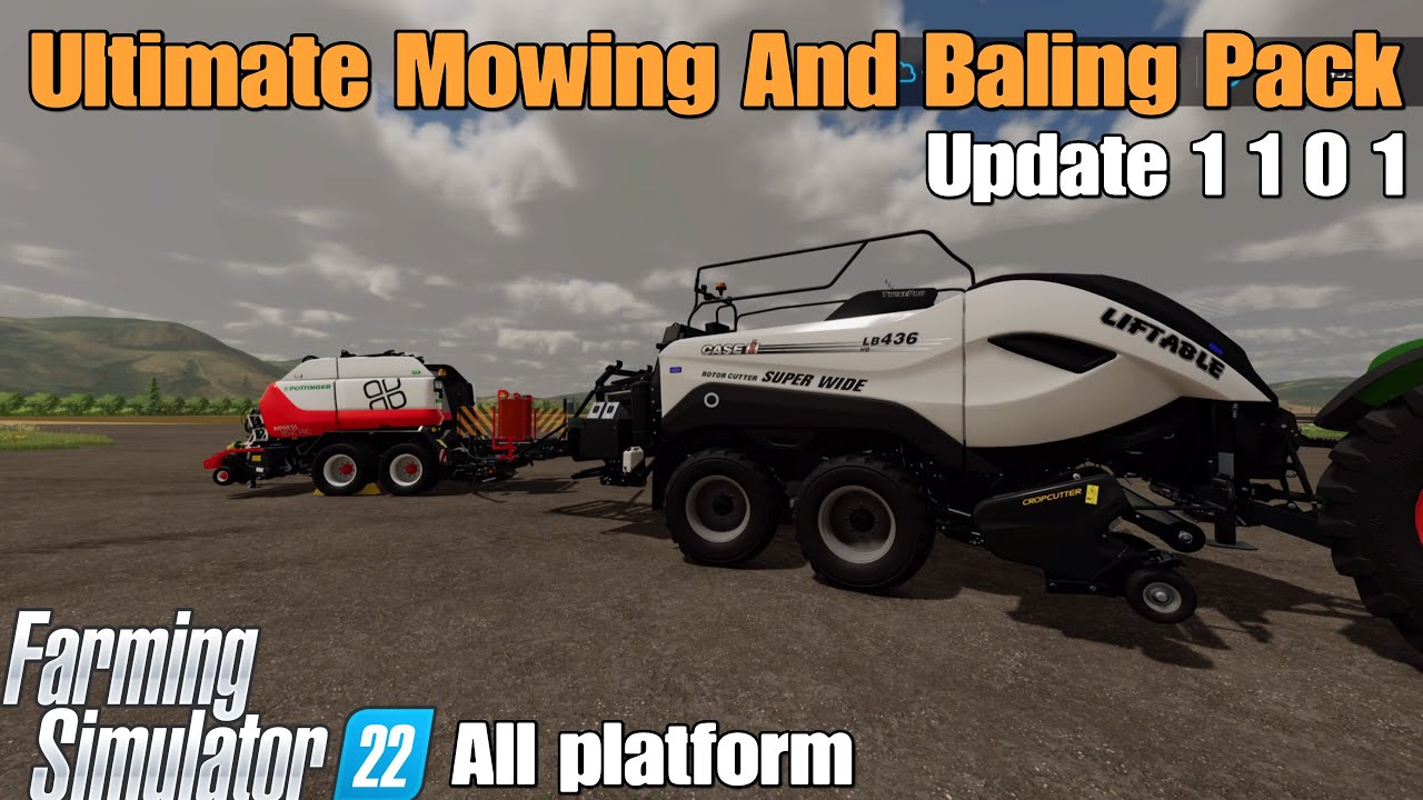 Ultimate Mowing And Baling Pack/ FS22 UPDATE for all platforms - YouTube