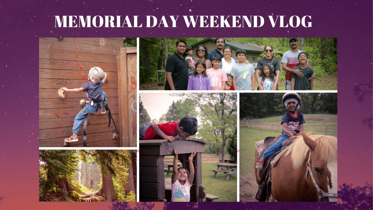 Memorial Day Weekend Camping VLOG 2019 / The Best memories / Memorial ...