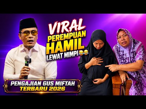 GUS MIFTAH TERBARU - VIRAL HAMIL LEWAT MIMPI 😂😂 || BEGINI TANGGAPAN GUS MIFTAH