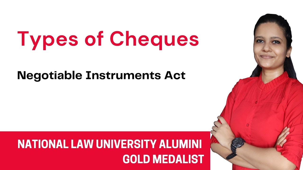 Types of Cheque under NI Act | Crossing of Cheques under NI Act ...