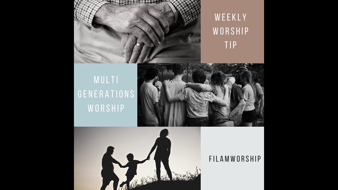 Multi-Generational Worship - YouTube