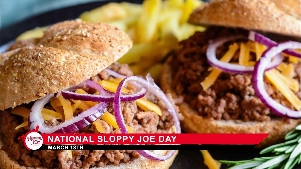 National Sloppy Joe Day on March 18 - YouTube