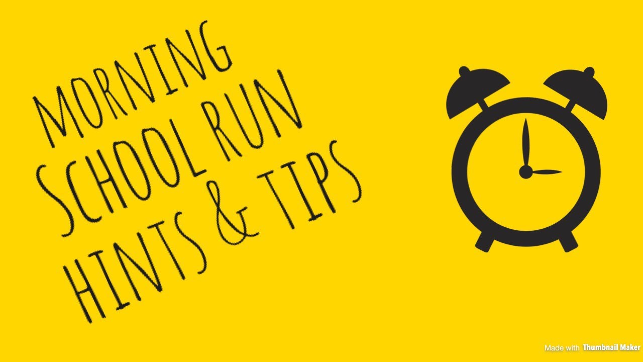 MORNING SCHOOL RUN! HINTS & TIPS - YouTube