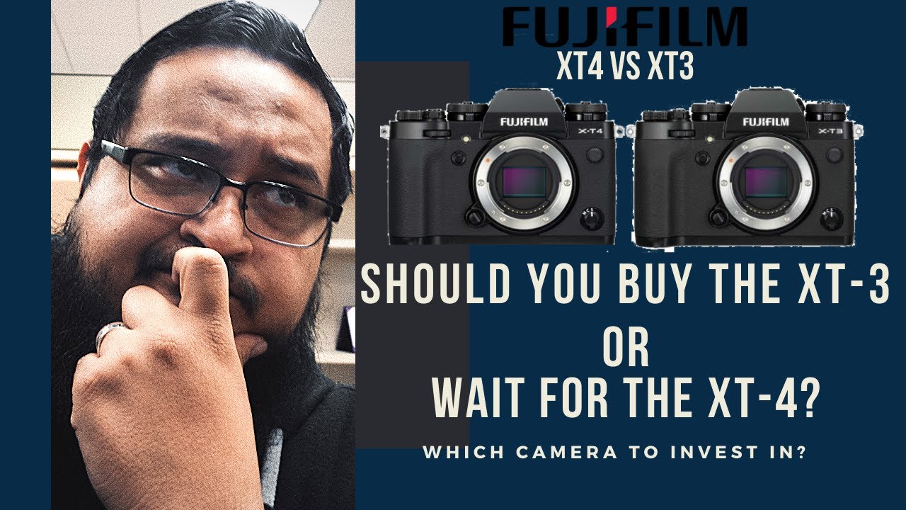 Fuji XT4 VS XT3 - What Camera Should I Buy? - YouTube