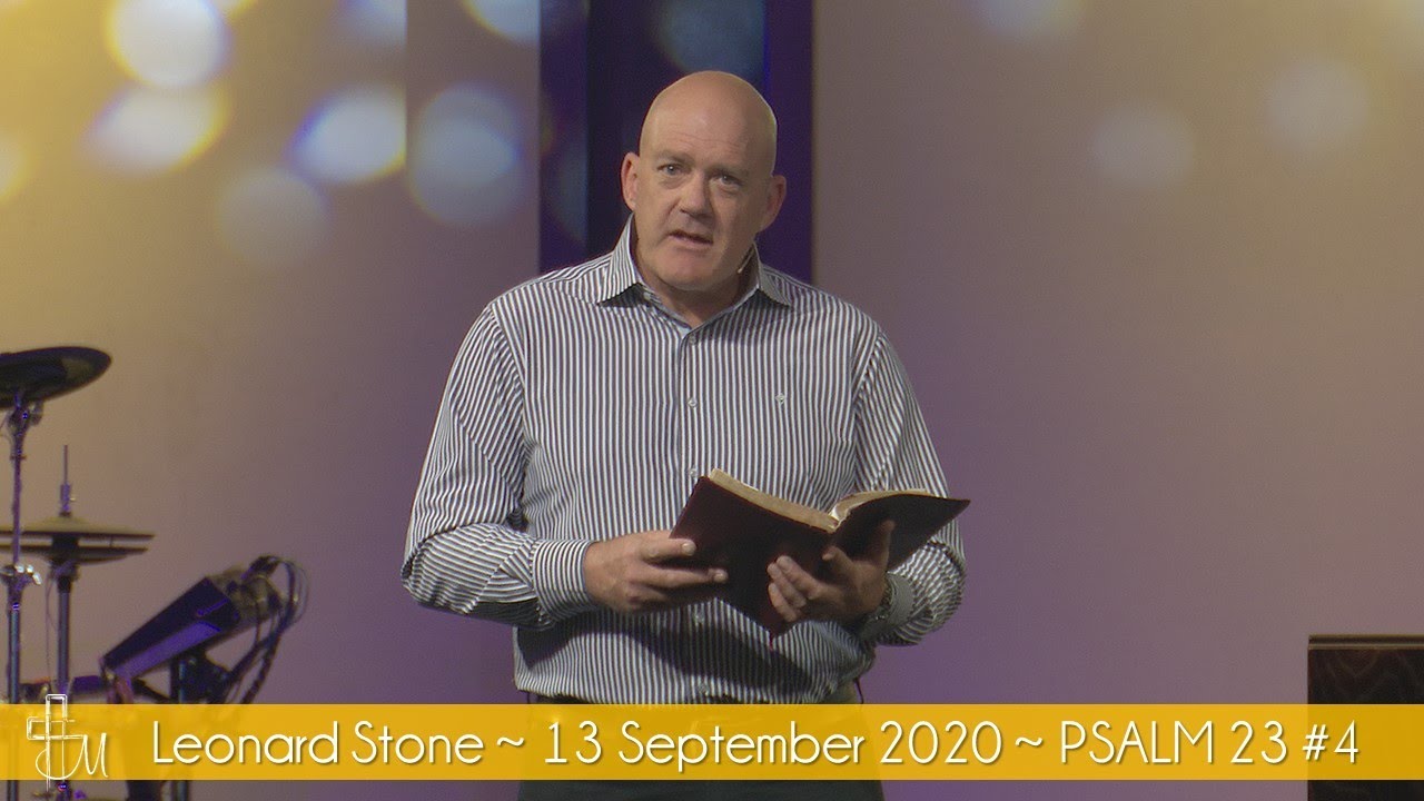 Leonard Stone with "Psalm 23" #4 ~ 13 September 2020 - YouTube