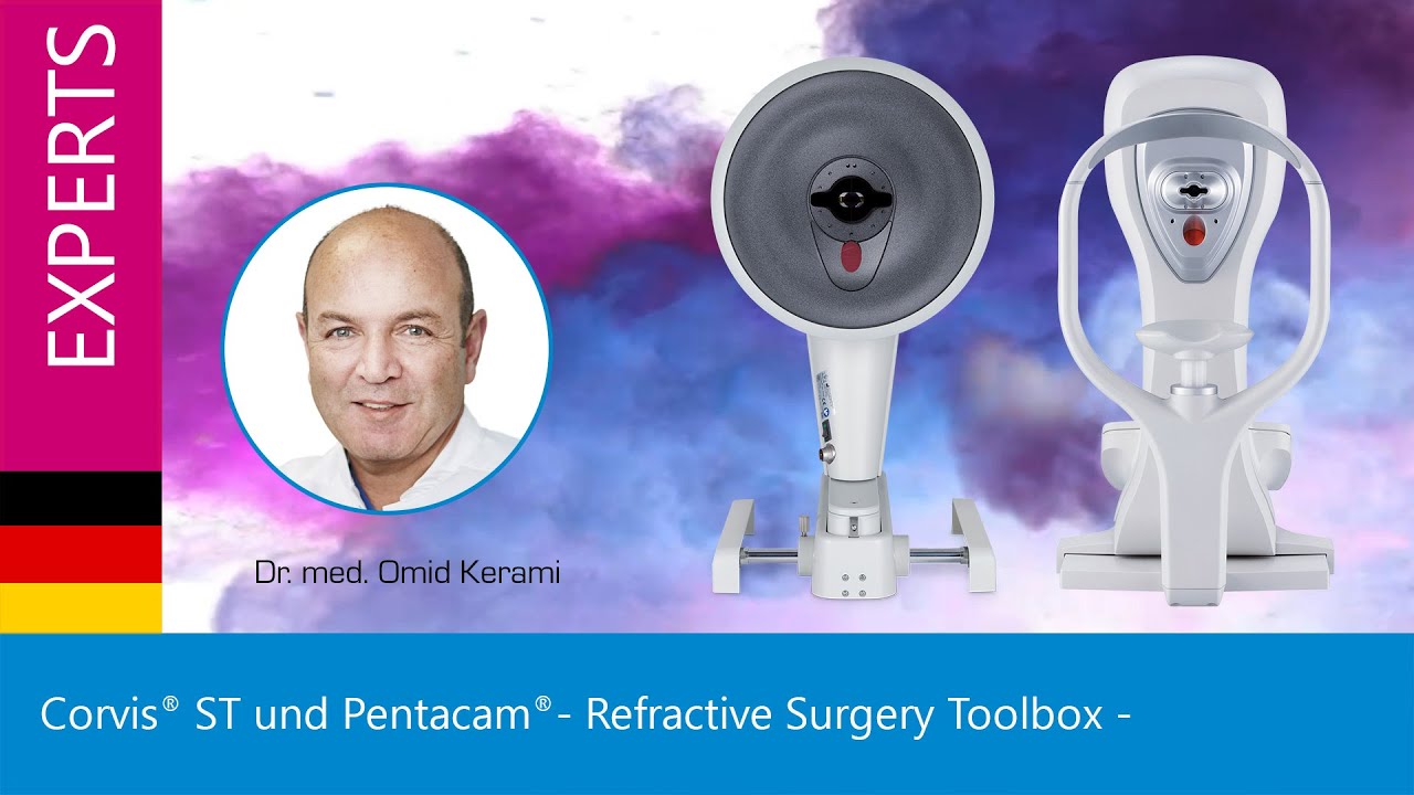 Dr. med. Omid Kermani - Corvis® ST und Pentacam® - Refractive Surgery ...