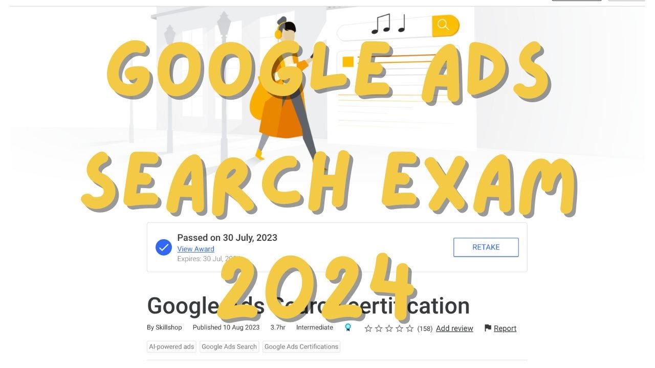 🚀 How to Pass the Google Ads Search Certification Exam 2024 with Top Score 💯 - YouTube