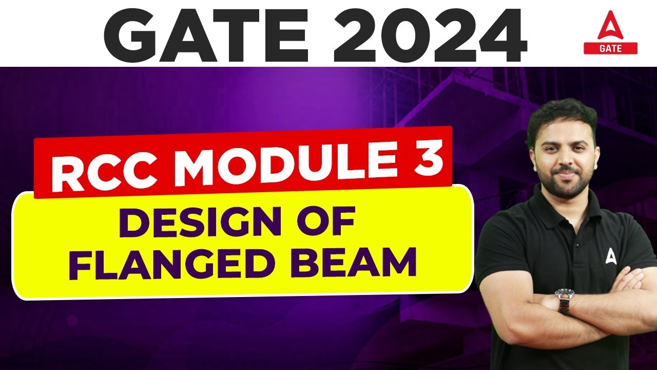 GATE 2024 | RCC MODULE 3 | DESIGN OF FLANGED BEAM | CIVIL ENGINEERUNG ...