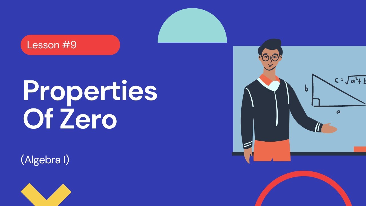 Lesson 9 - Properties of Zero - YouTube