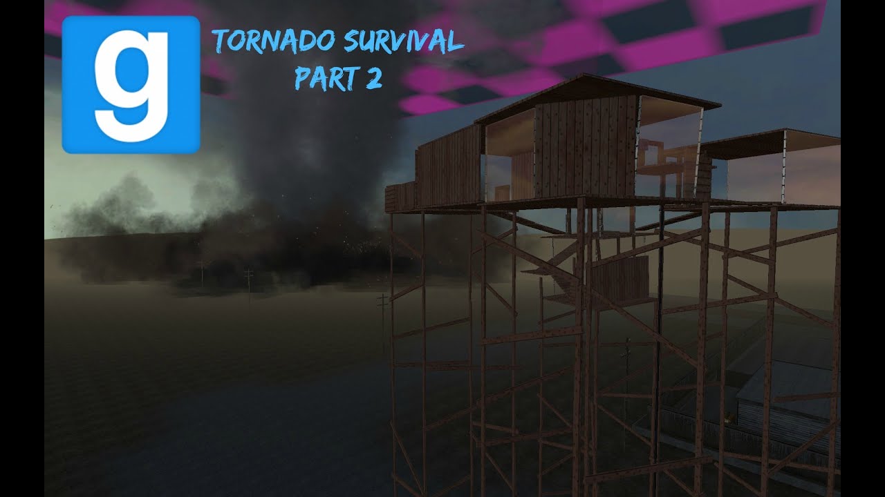 Gmod Tornado Survival Part 2 - YouTube