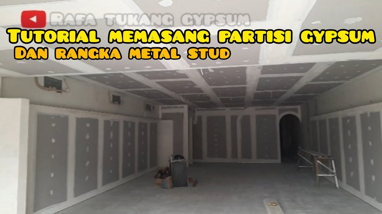 cara memasang partisi gypsum dengan rangka metal stud - YouTube