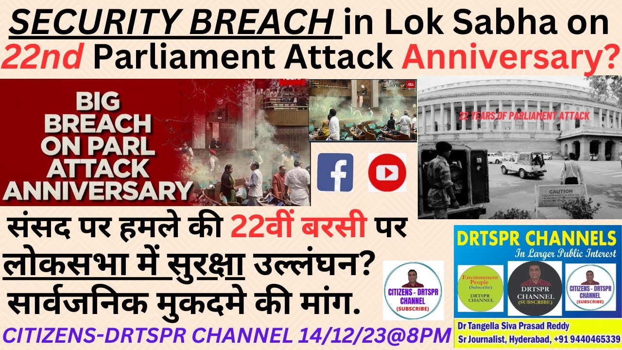 SECURITY BREACH in Lok Sabha on 22nd Parliament Attack Anniversary ...