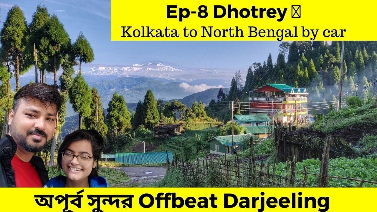 | Dhotrey tour | Dhotrey | Dhotrey homestay | Dhotrey Darjeeling ...