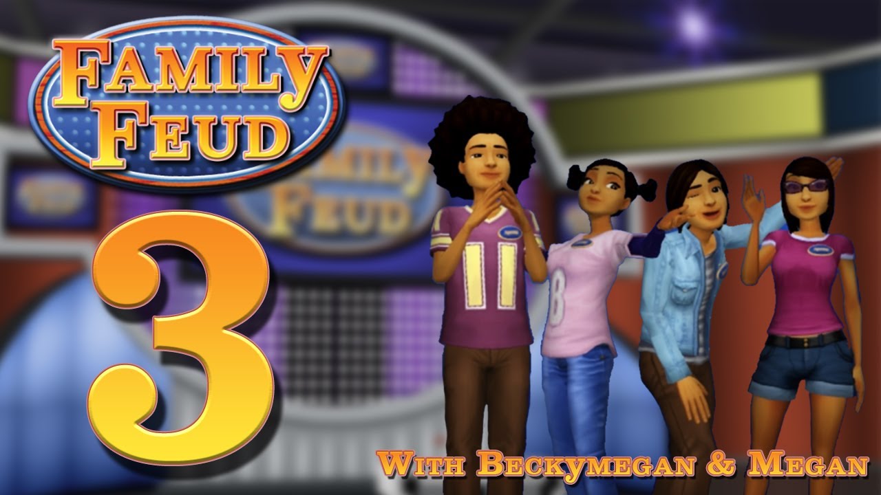 Let's Play: Family Feud with Beckymegan & Megan; Ep. 3 - YouTube