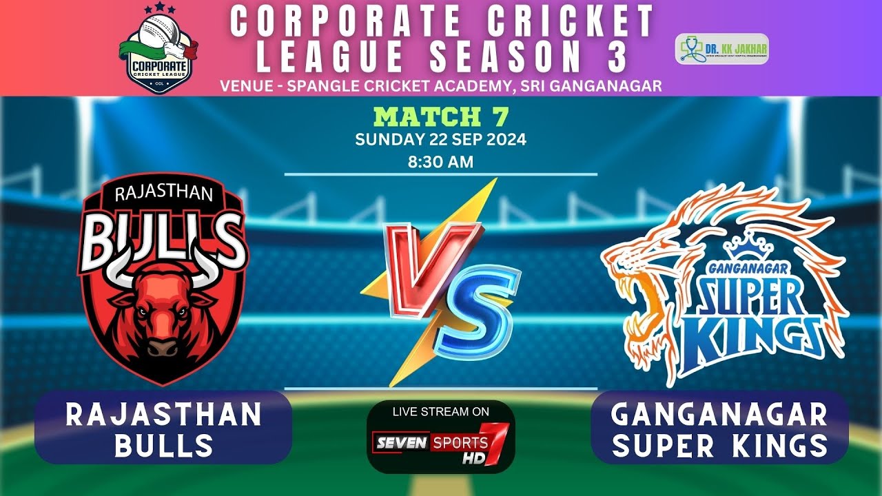MATCH 7 || RAJASTHAN BULLS VS SGNR SUPER KINGS || CORPORATE CRICKET ...
