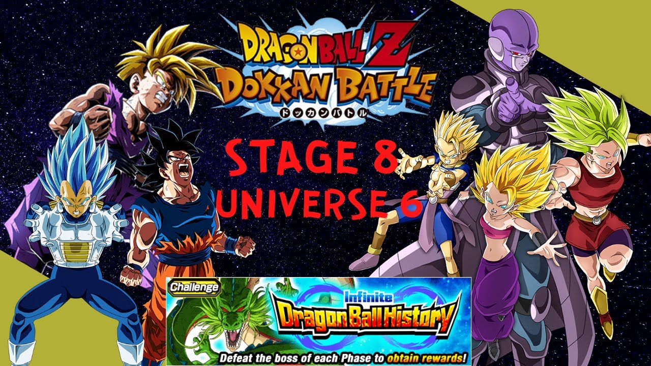 INFINITE DRAGON BALL HISTORY (UNIVERSE 6 STAGE 8) | DRAGON BALL DOKKAN ...