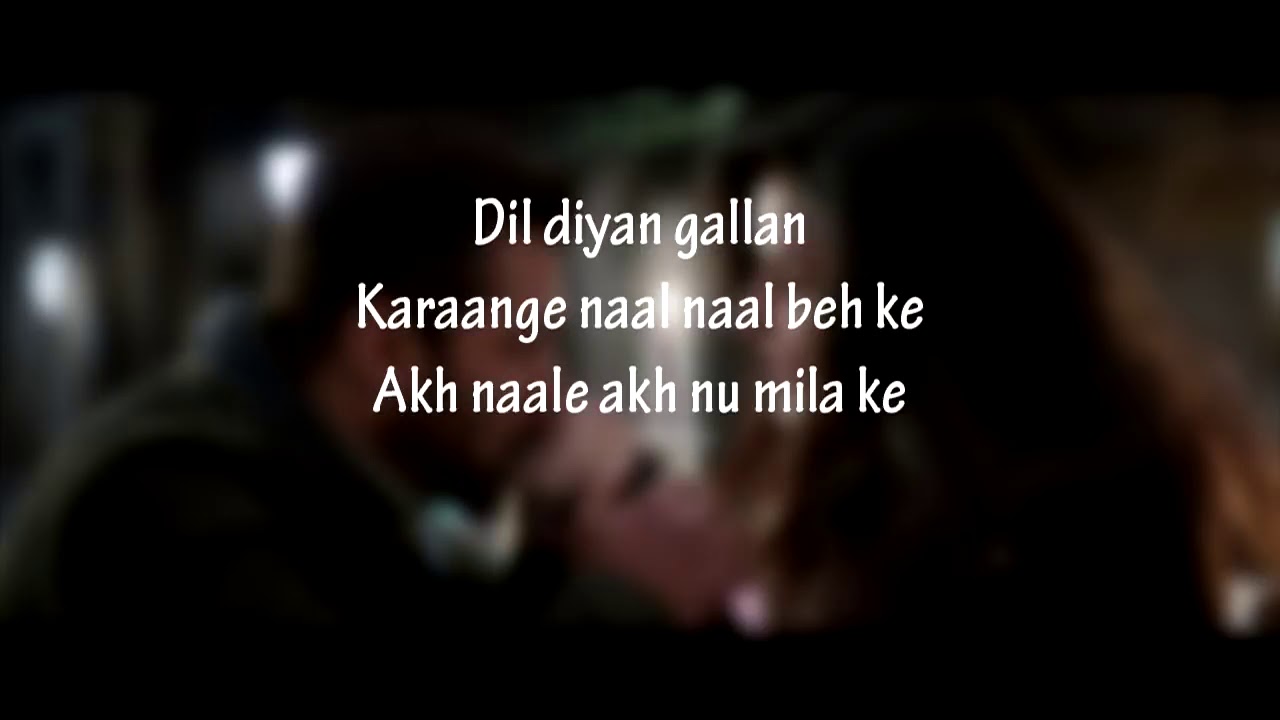 lyrics Dil Diyan Gallan lyrical full song tiger zinda hai salman khan ...