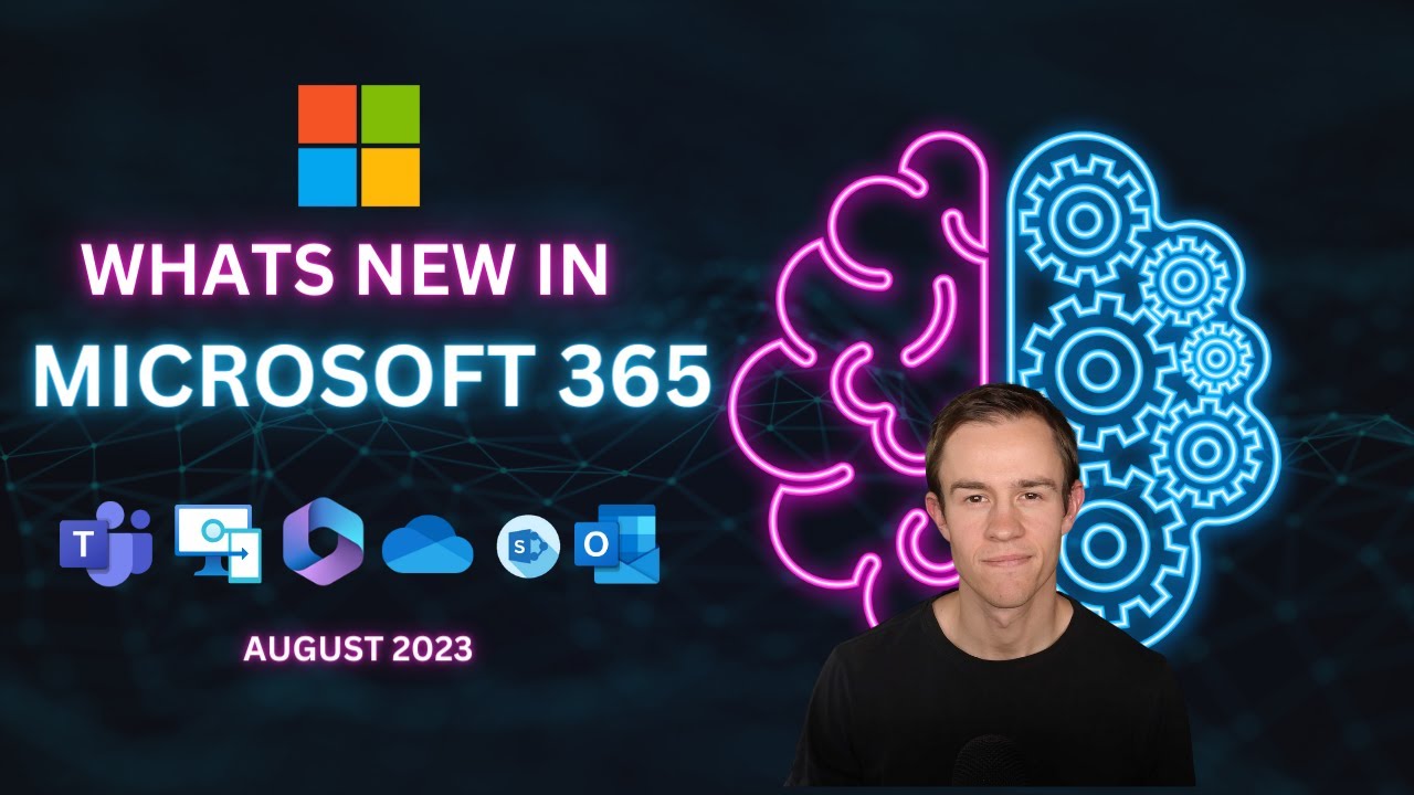 Whats new in Microsoft 365 | August Updates - YouTube