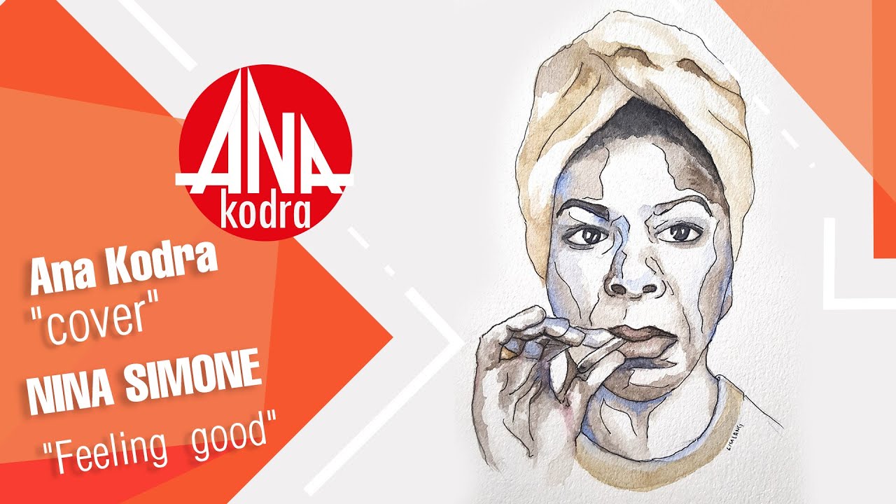 Feeling good Cover by Ana Kodra - YouTube