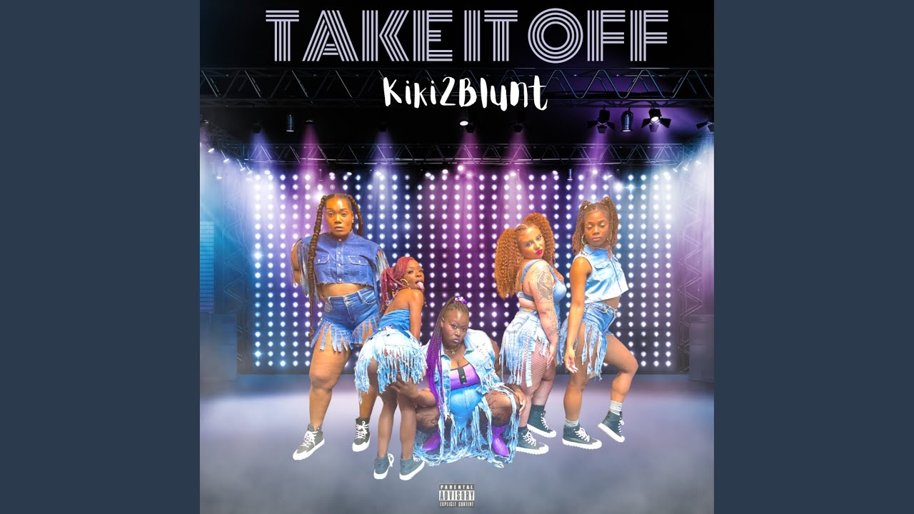 Take It Off - YouTube