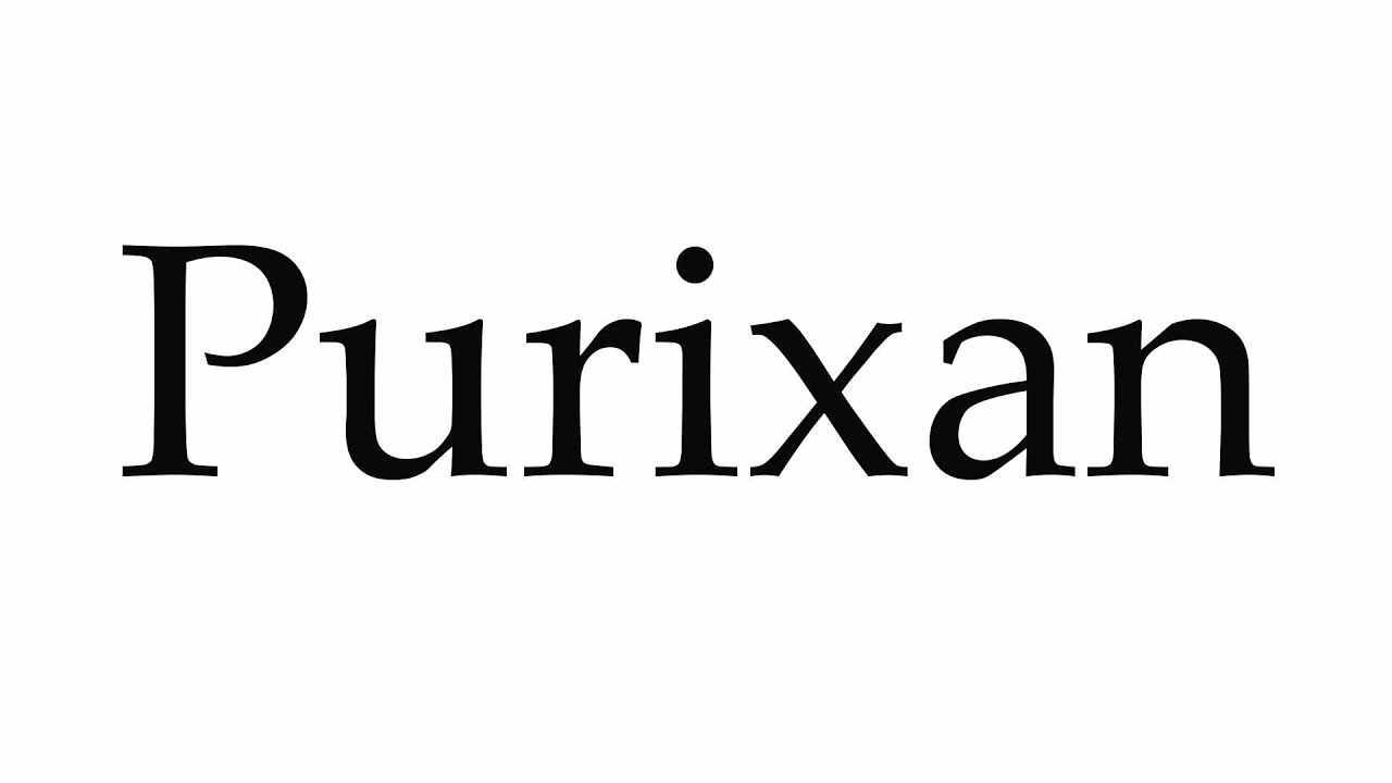 How to Pronounce Purixan - YouTube