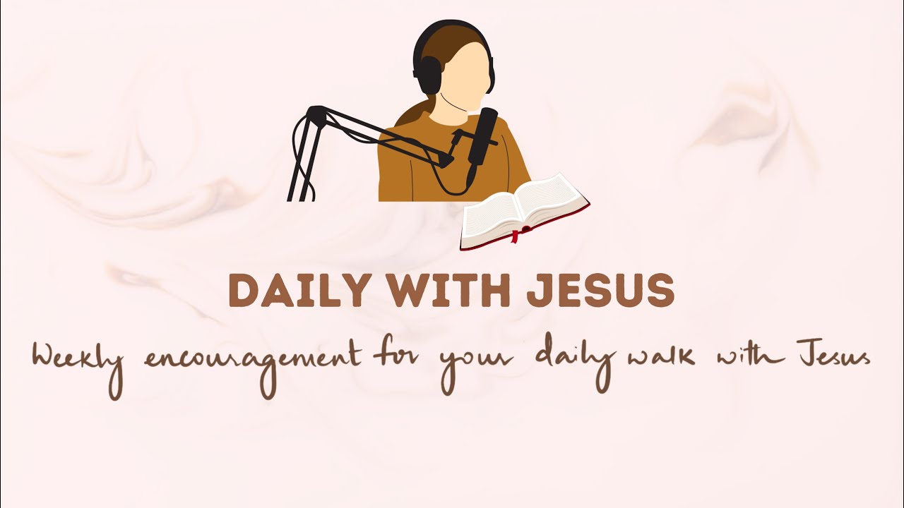 Daily with Jesus- Focus on Jesus | Christian living, Christian ...