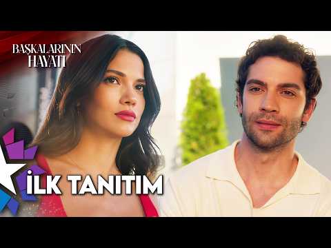 Başkalarının Hayatı İlk Tanıtım | Yakında Star'da!