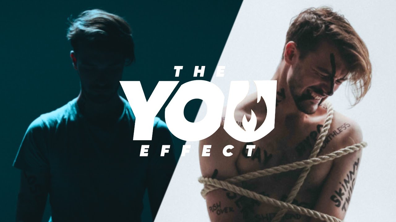 THE YOU EFFECT - YouTube