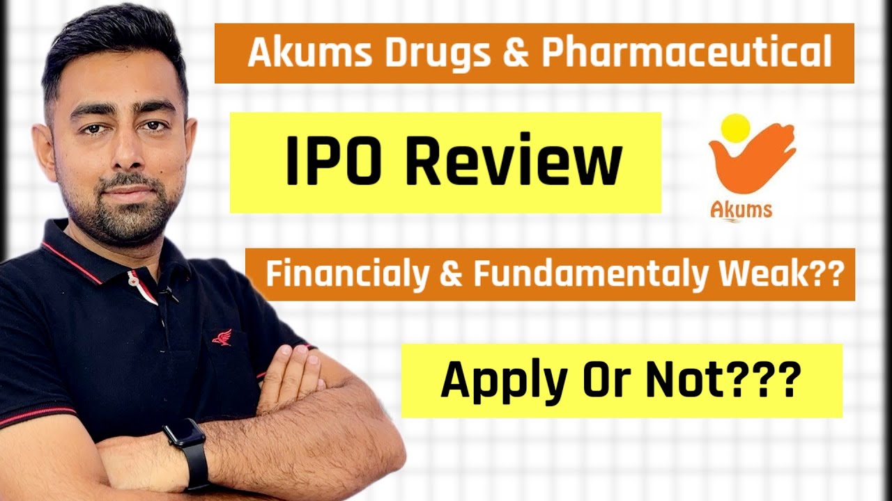 Akums Drugs & Pharmaceutical IPO Review | Apply Or Not ?? | Jayesh ...