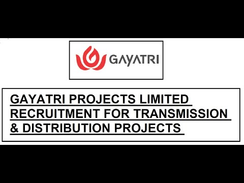 GAYATRI PROJECTS LTD RECRUITMENT STORE/ENGINEER/MANAGER/HR/ADMIN FOR T ...