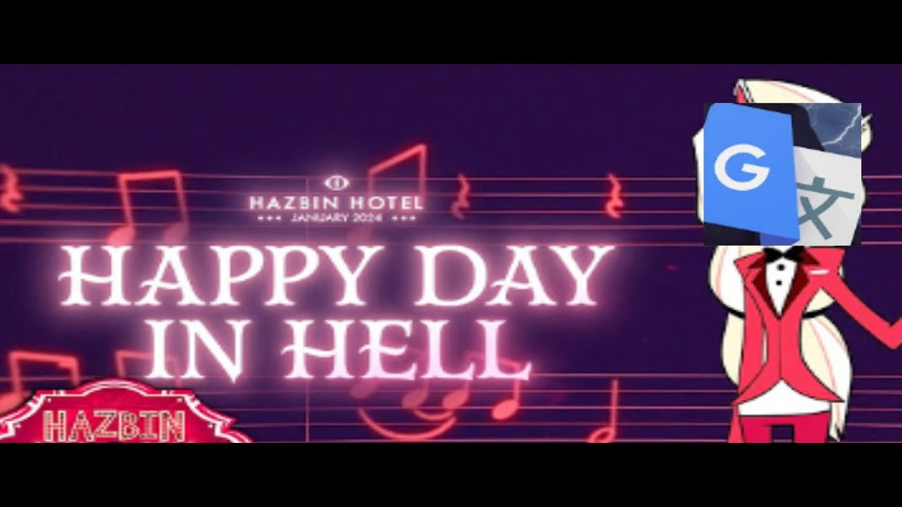 Happy Day in hell translated too much - YouTube