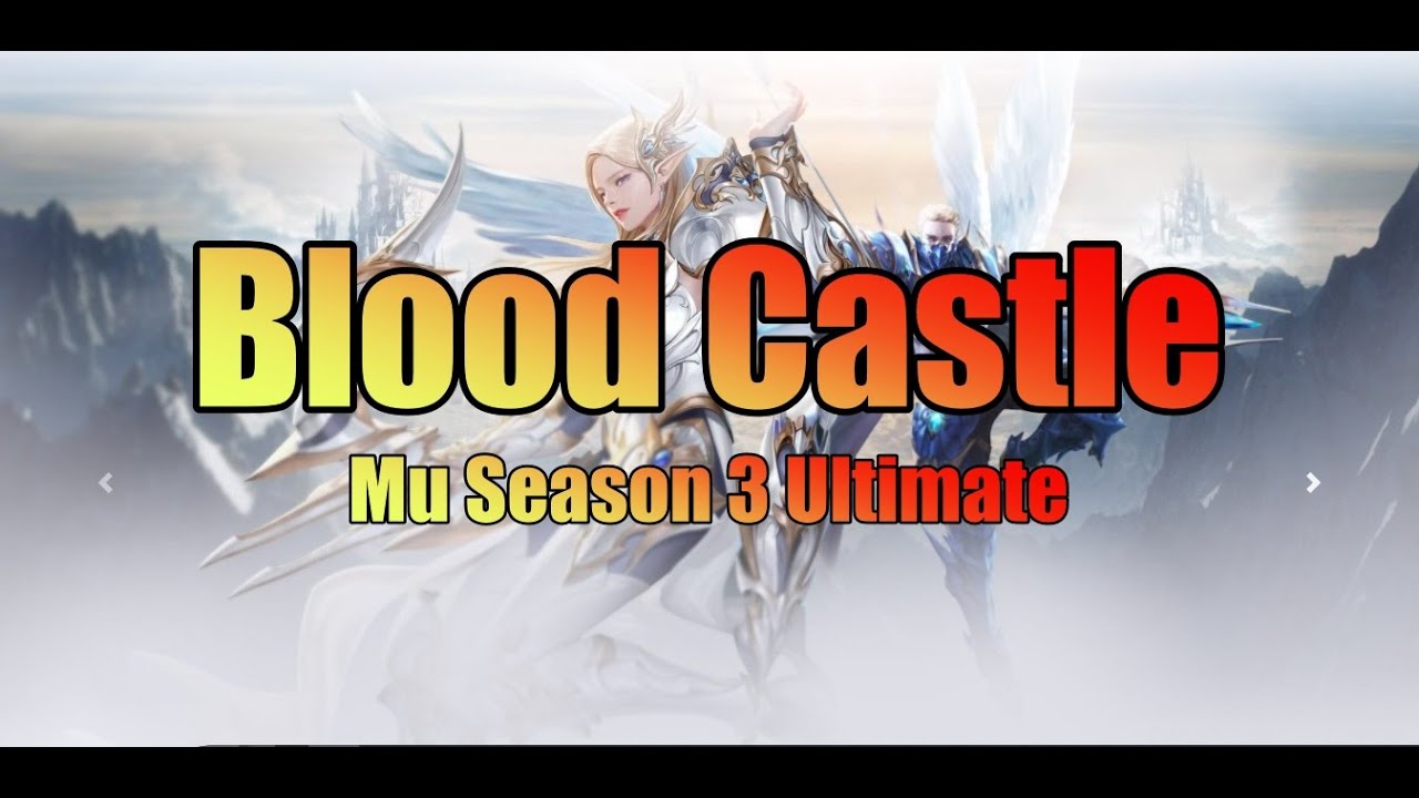 Blood Castle | Mu Season 3 Ultimate | MerlanTV - YouTube