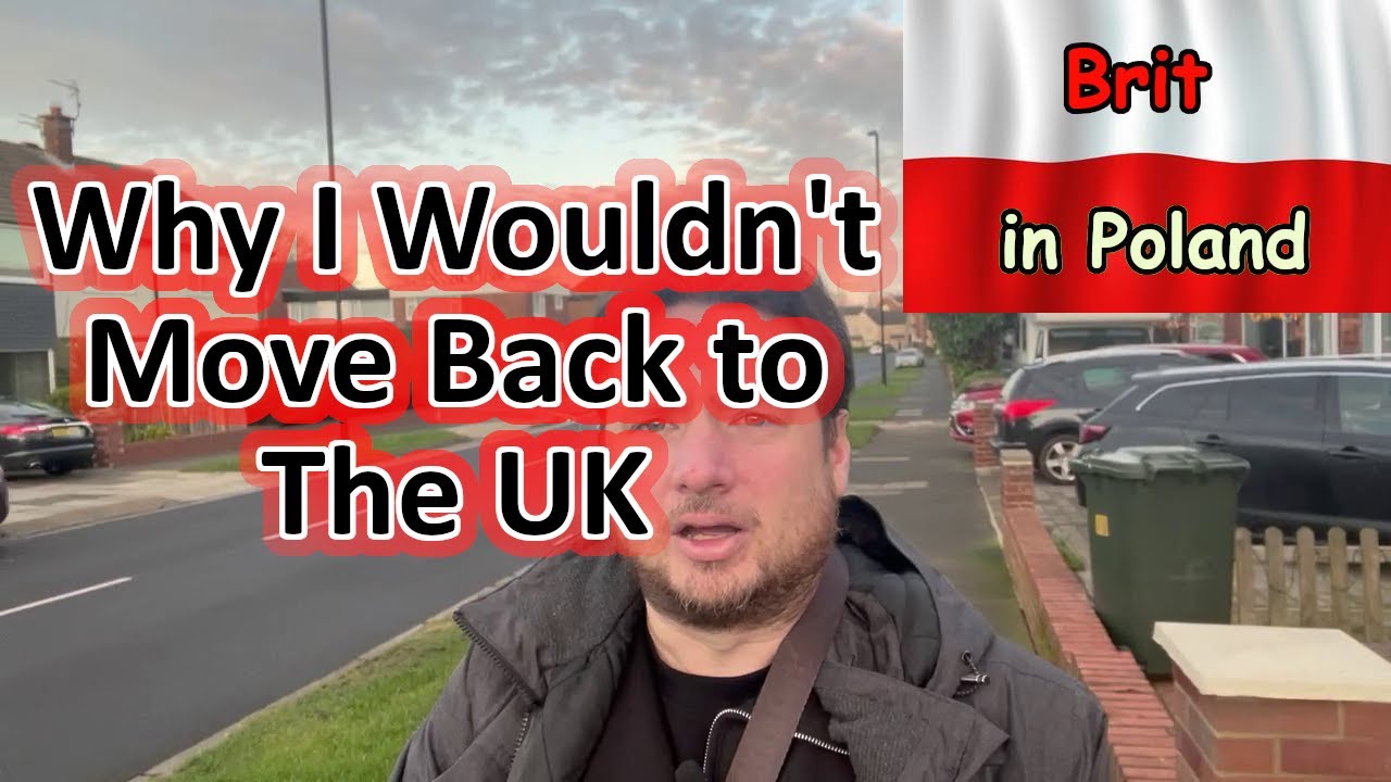 Why I wouldn't move back to the UK after 7 years in Poland - YouTube