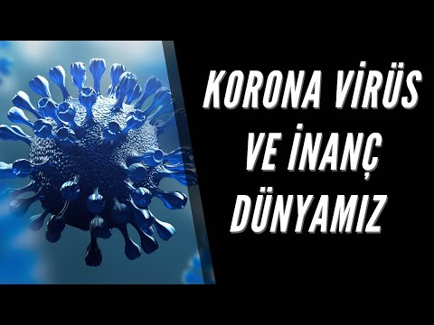Koronavirüs ve İnanç Dünyamız /  Caner Taslaman, Mahir Yeşildal ve Emre Dorman