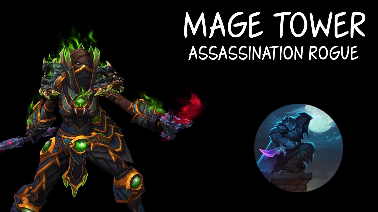 [TWW Patch 11.2.5] Mage Tower - Assassination Rogue - The God Queen's ...