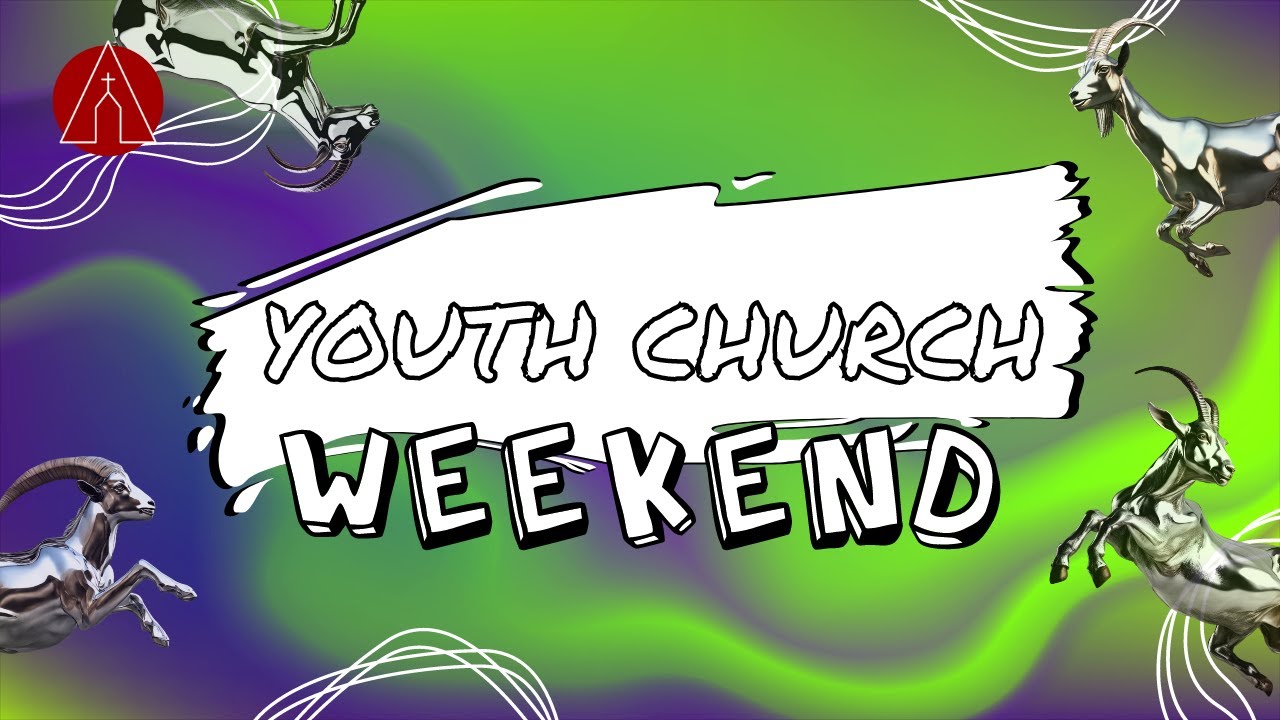 Youth Church Weekend 2024... Sign Up Now! - YouTube