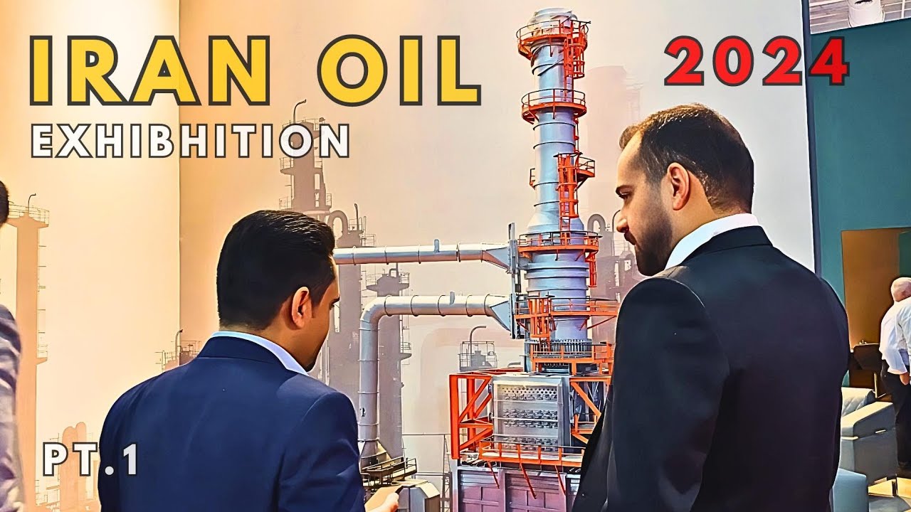 Iran OIL Exhibition | International Exhibition 2024 - YouTube