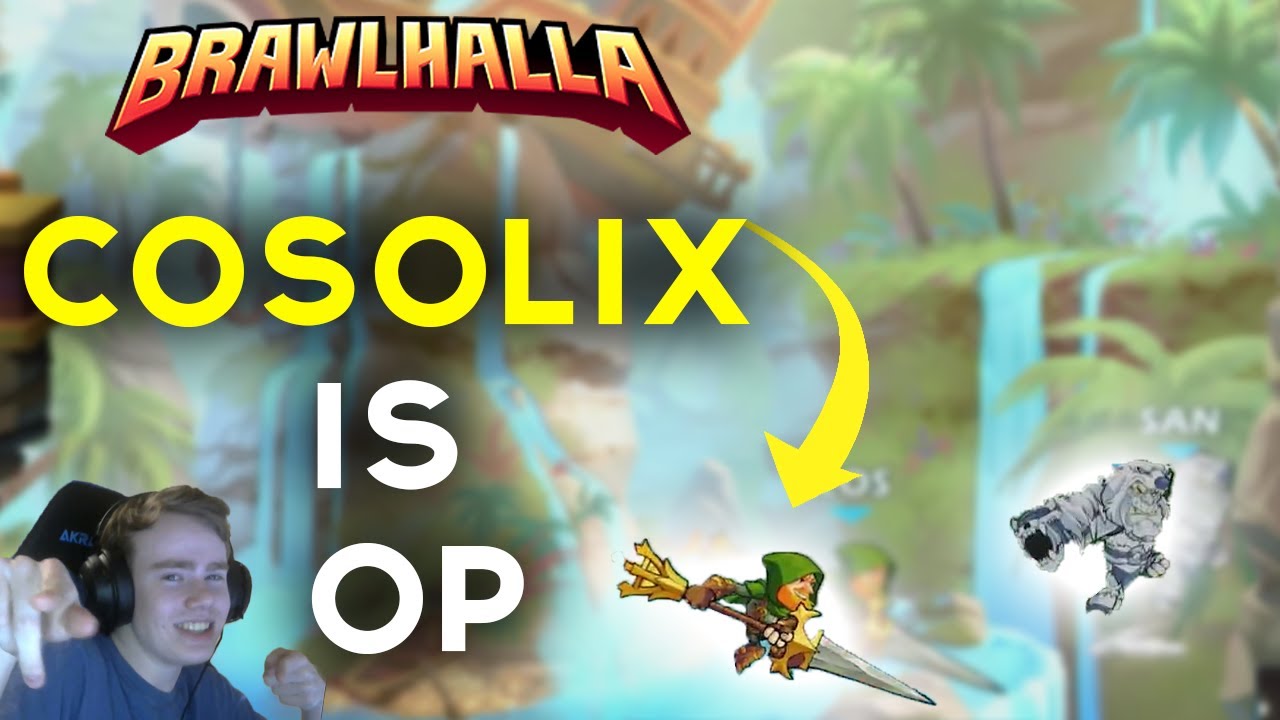 NERF COSOLIX! - Brawlhalla Player Montage #4 (The best lance strings, 0 ...