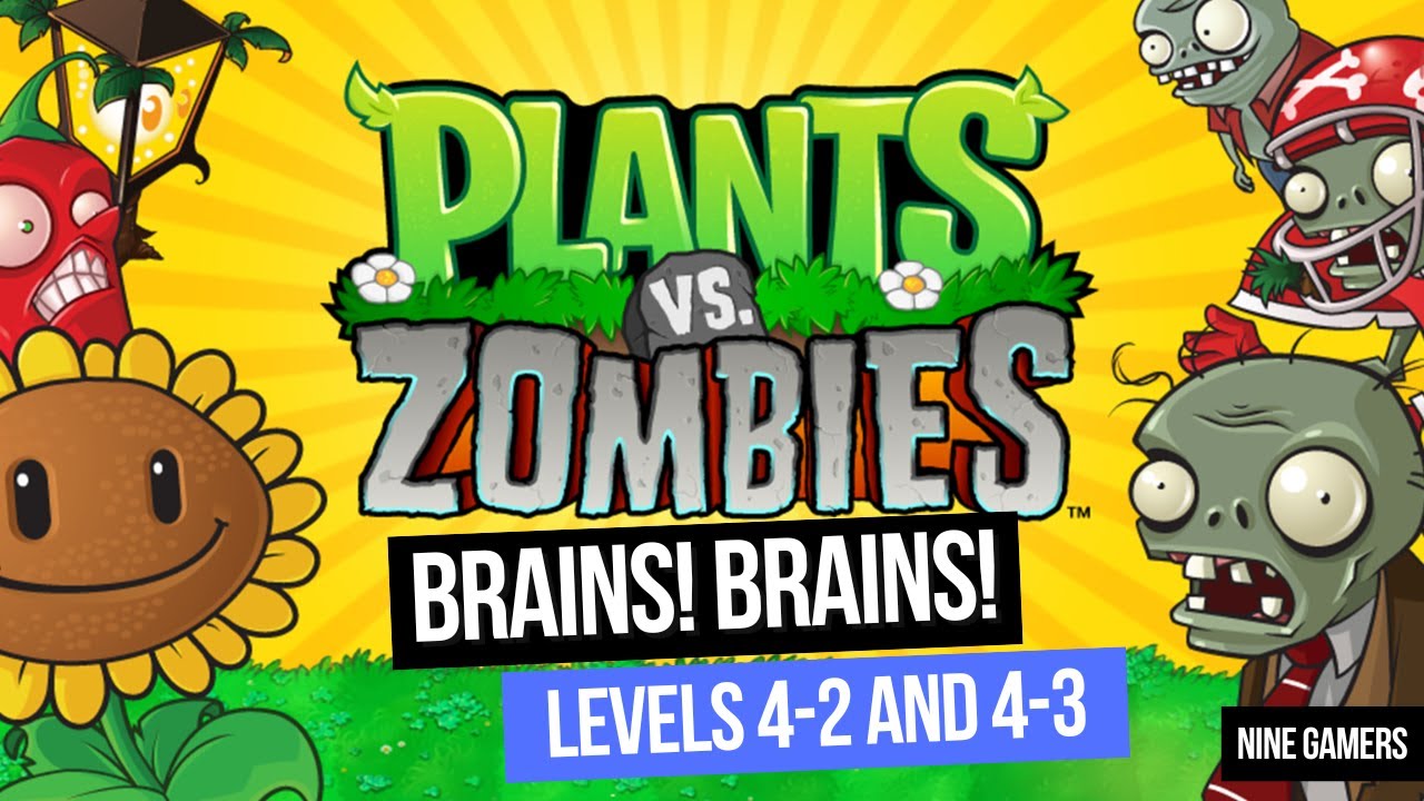 Plants vs. Zombies - Levels 4-2 and 4-3 - Brains! Brains! (PVZ.013 ...