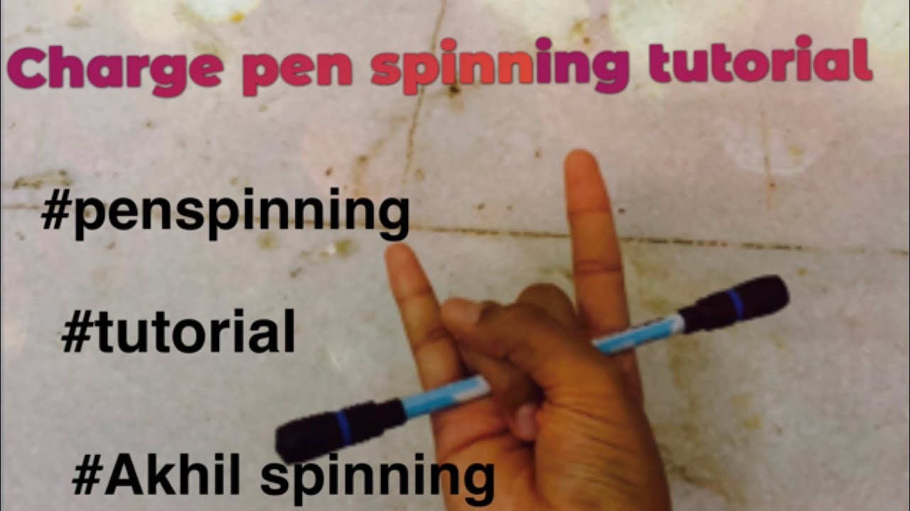 Charge || Pen spinning || Tutorial || Akhil spinning || #penspinning #penspinningtutorial - YouTube