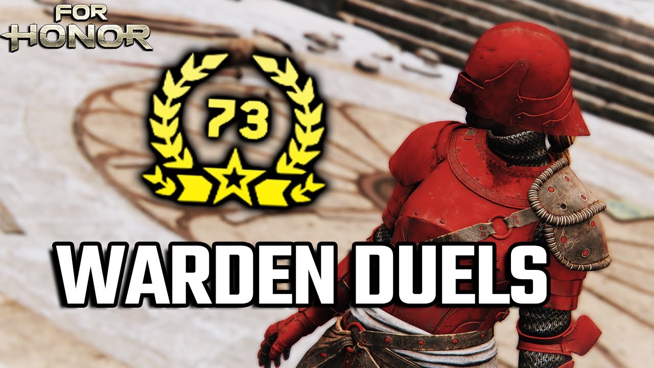 Rep 73 Warden Duels, NEW Skin is Awesome! | For Honor - YouTube