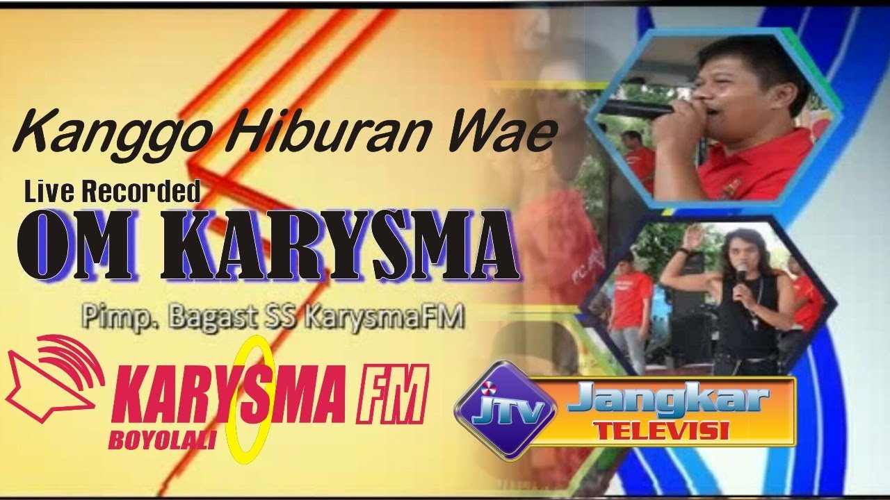 Live Orkes Melayu KARYSMA ( Bagast Radio KarysmaFM ) Boyolali - YouTube