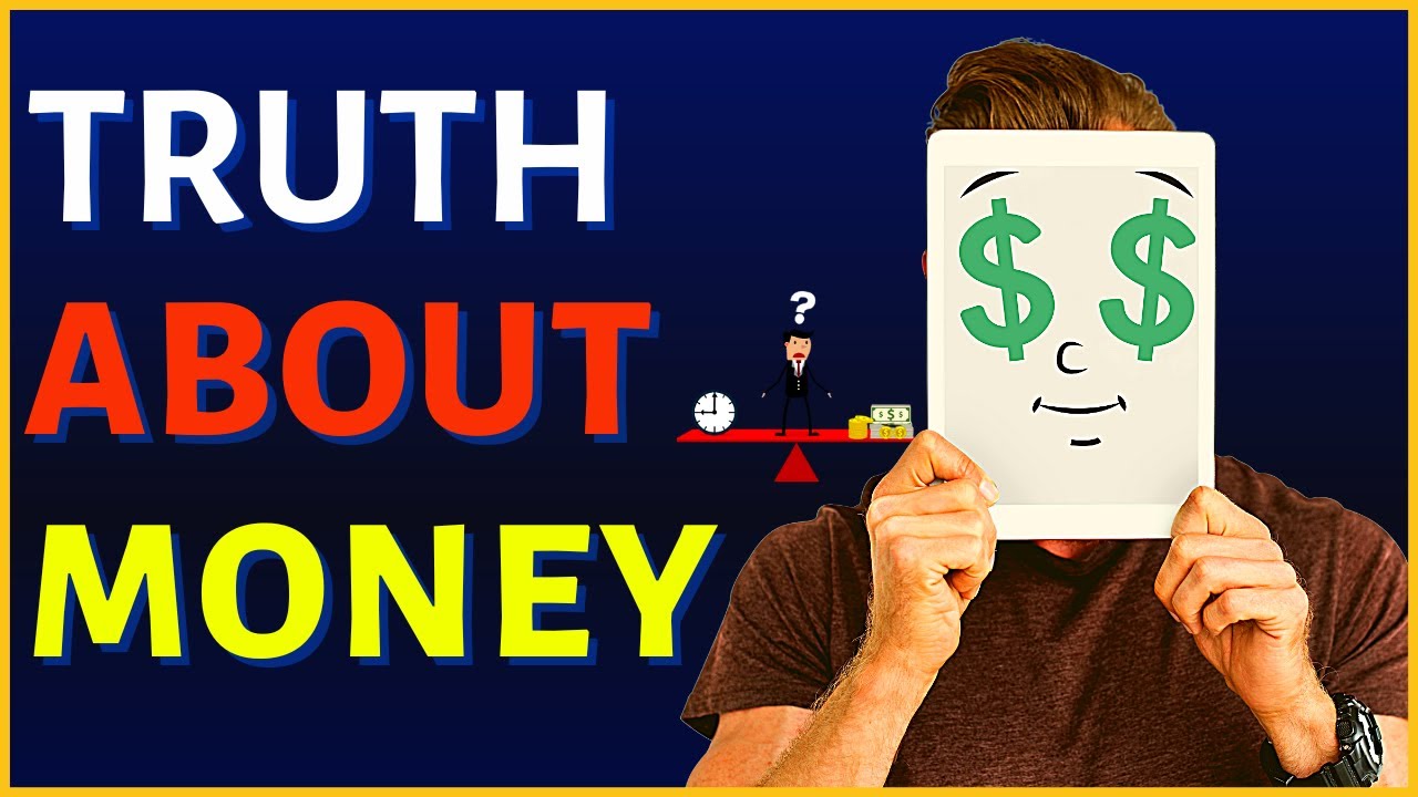 The Shocking Truth About Money They Don't Want You to Know (And How To ...