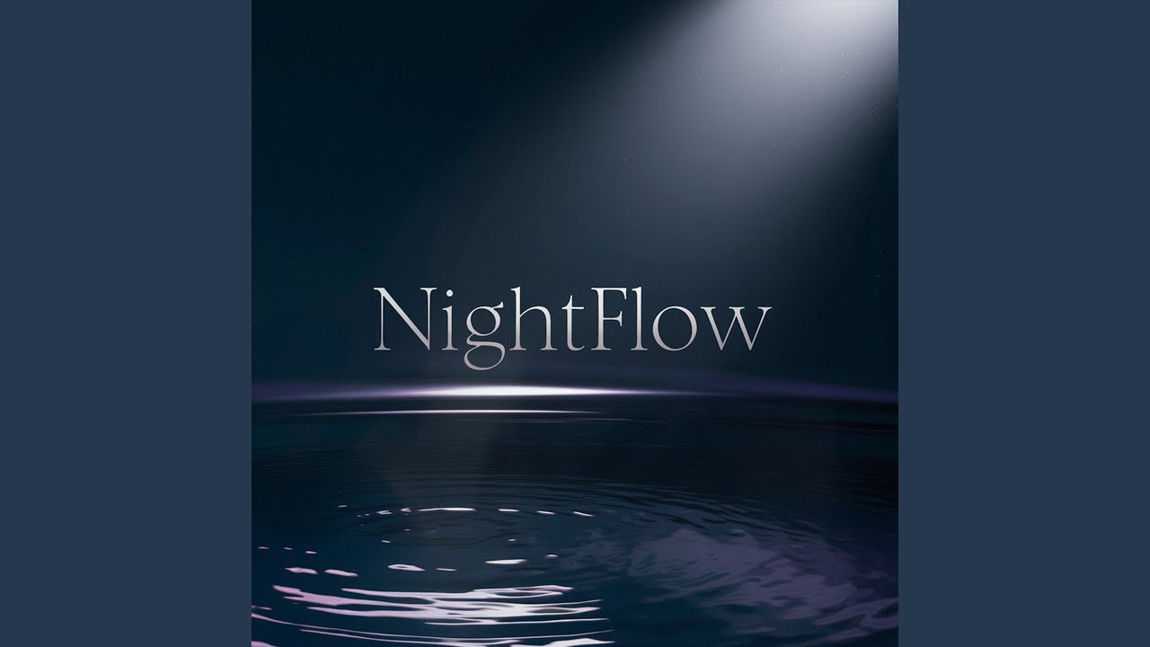 Nightflow - YouTube