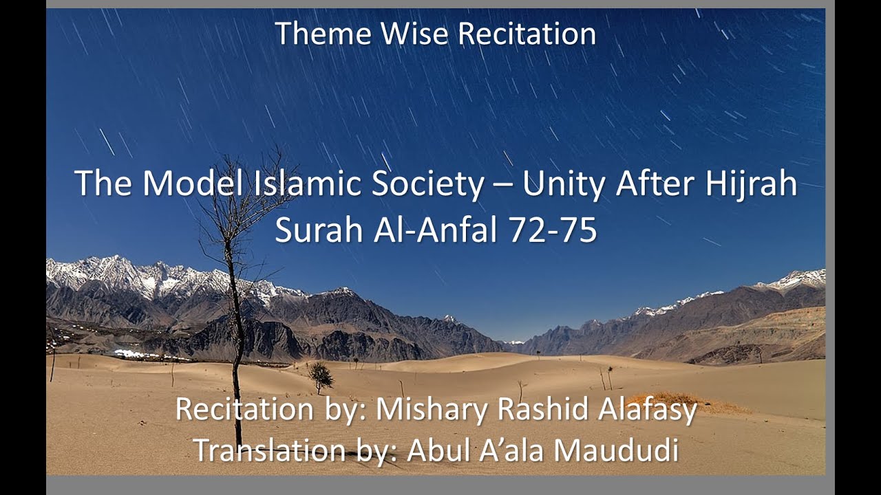 The Model Islamic Society – Unity After Hijrah | Surah Al Anfal Verse ...