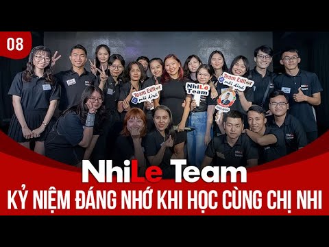 Hậu Trường | Tập 8: Kỉ niệm đáng nhớ khi học cùng chị Nhi | NhiLe Team ...