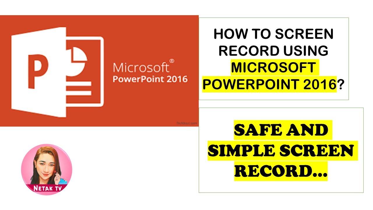 How to screen record using Microsoft Powerpoint 2016? I Safe and Simple ...