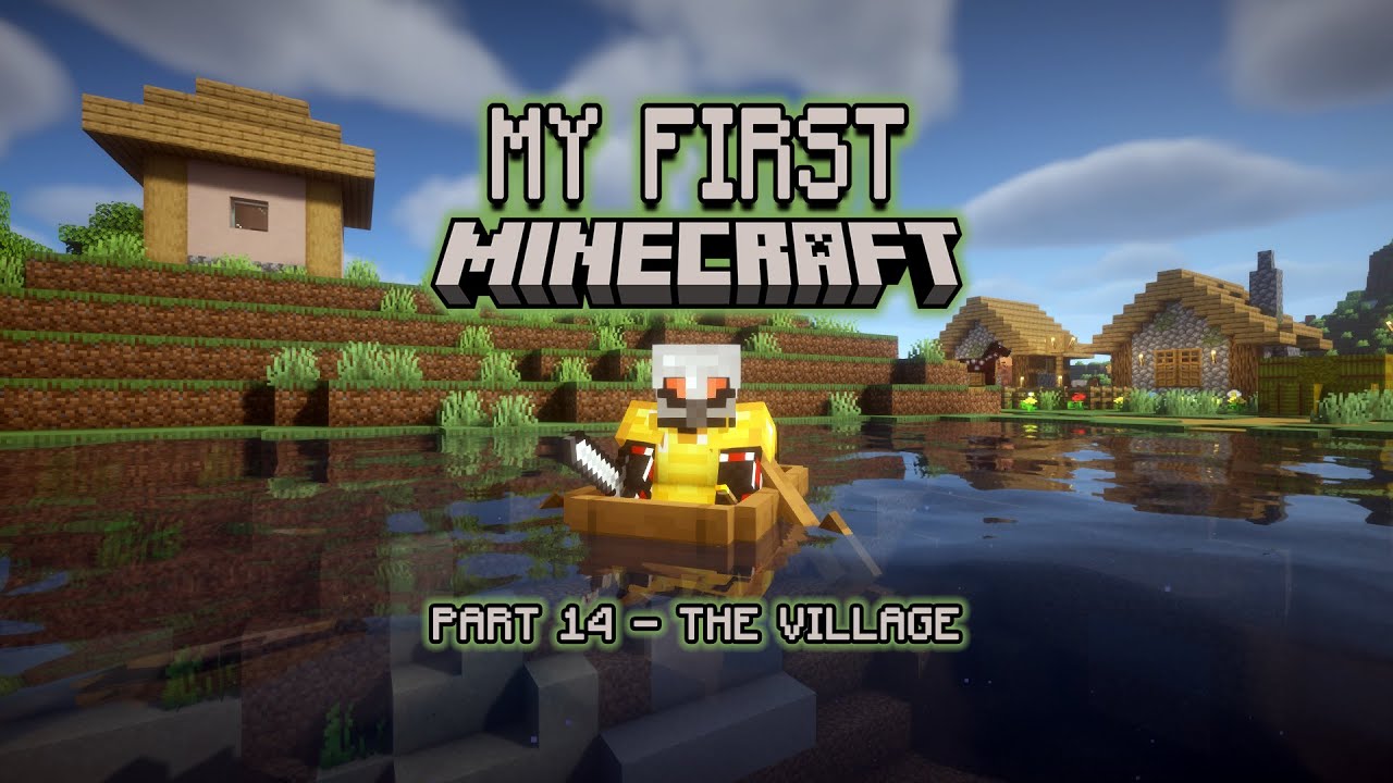 I FINALLY DID IT! | My First Minecraft | Part 14 - The Village - YouTube